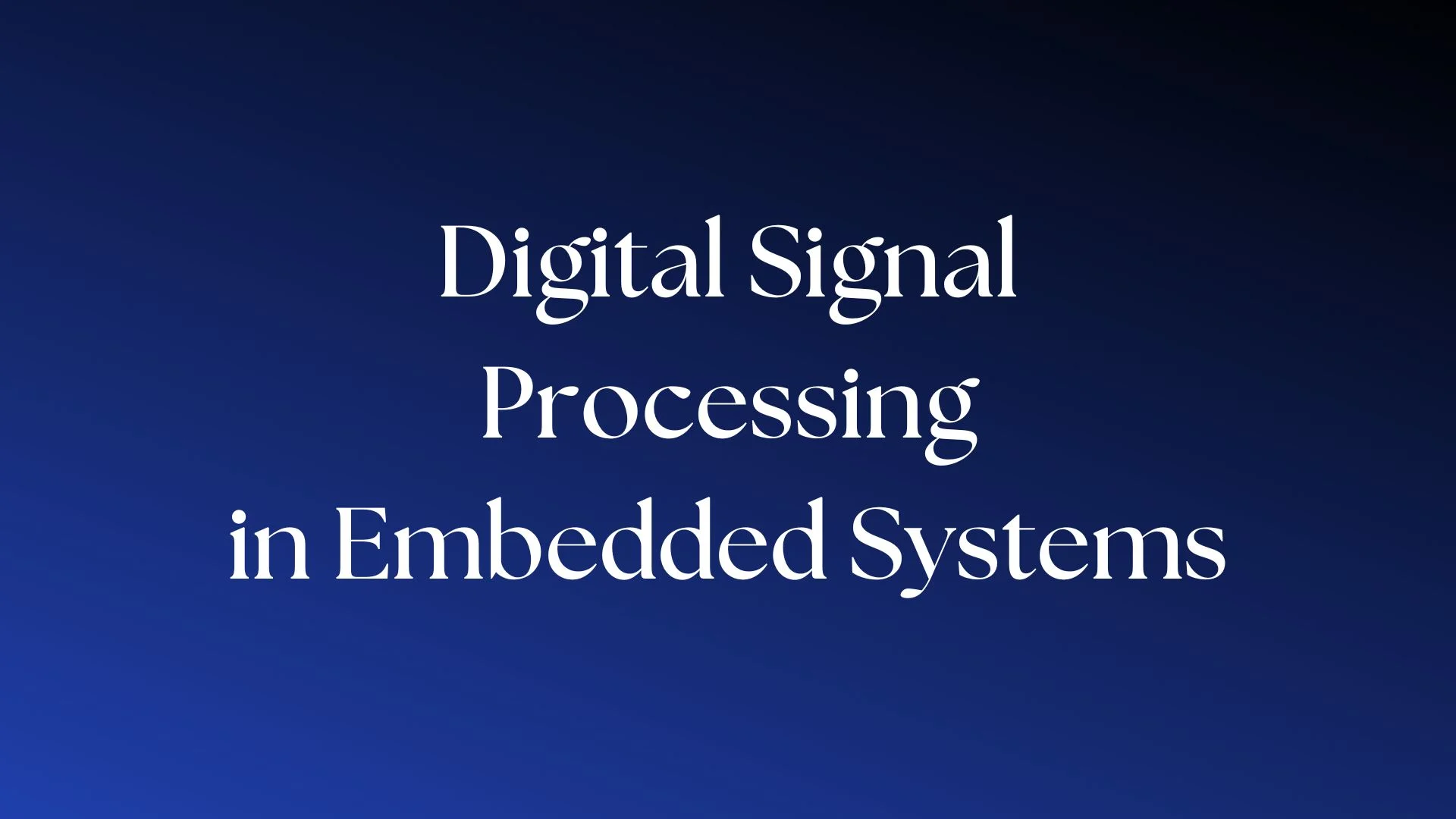 digital signal processing systems